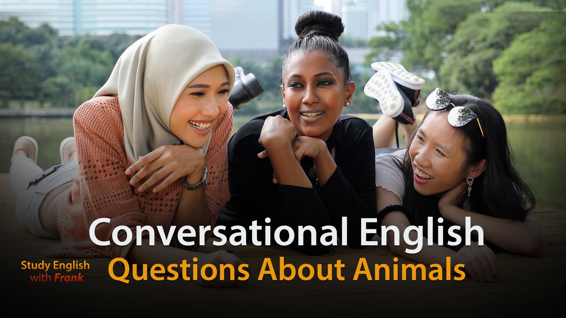 Conversational English About Animals - Study English with Us